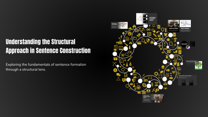 Understanding the Structural Approach in Sentence Construction by Anna ...