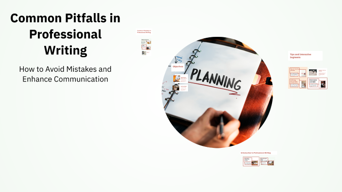 Common Pitfalls in Professional Writing by rishika namburi on Prezi