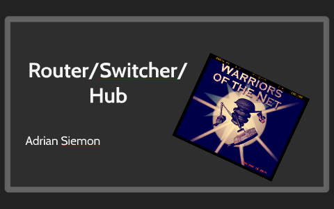 Router/Switcher/Hub by Adrian Siemon