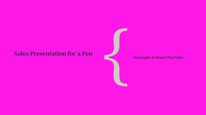 Sales Presentation for a Pen by Леонид Вавилов on Prezi