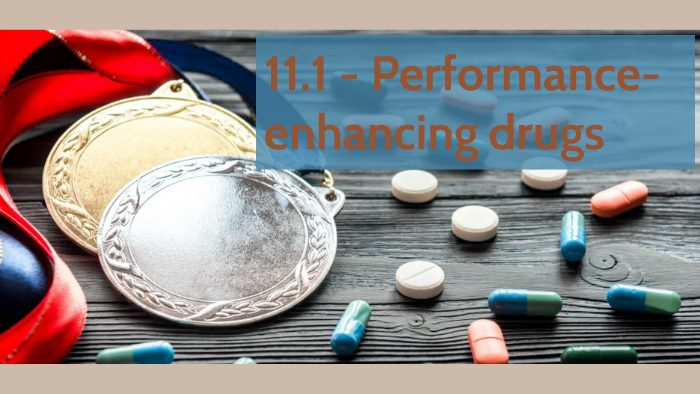 11.1 - Performance-enhancing drugs by Daniel Menchini on Prezi