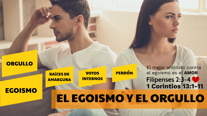 EGOISMO Y ORGULLO by Osvaldo Bravo on Prezi