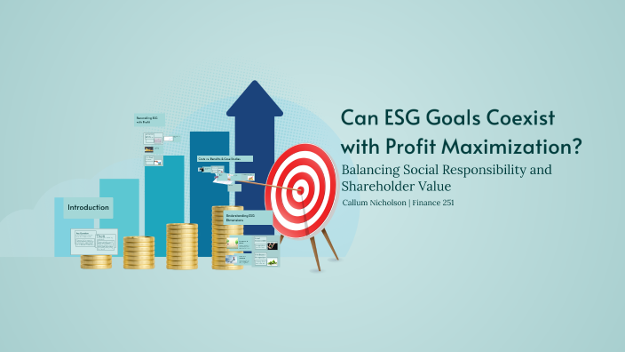 Can ESG Goals Coexist with Profit Maximization? by Callum Nicholson on ...