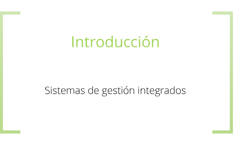 Introducción SGI by Cintia Mohamed on Prezi