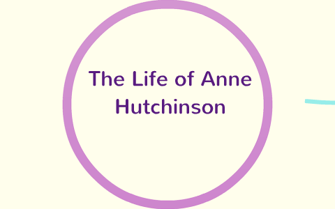 Anne Hutchinson Timeline by Hannah Whitmore on Prezi