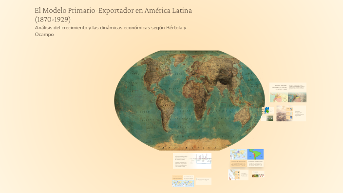 El Modelo Primario-Exportador en América Latina (1870-1929) by Melanie ...