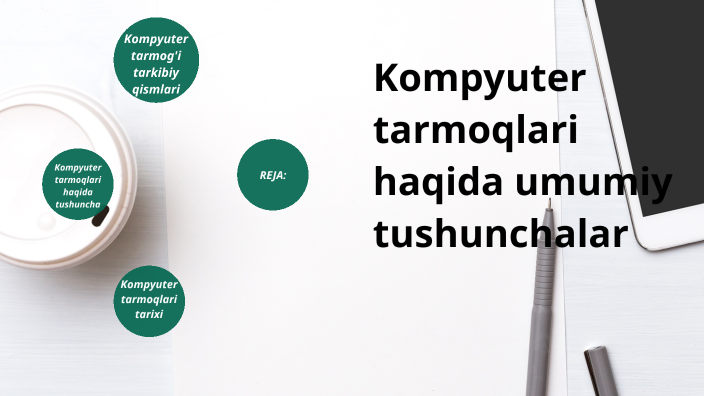 Kompyuter tarmoqlari by Fayzixon Mahammadjonova on Prezi