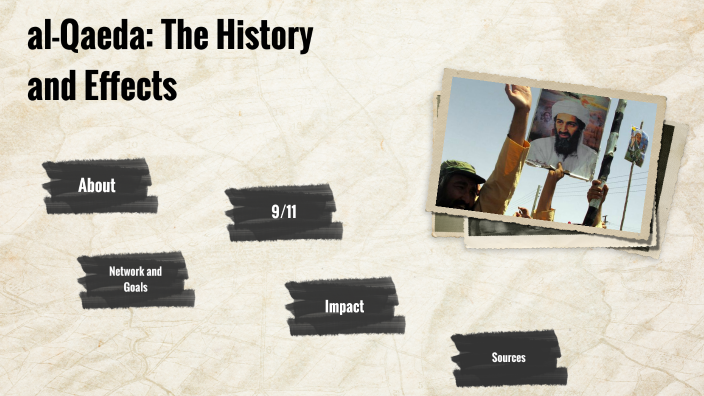 the History of al-Queda by Toby Renee on Prezi