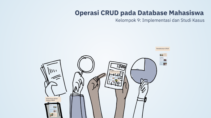 Operasi CRUD pada Database Mahasiswa by HANY KUMALASARI on Prezi