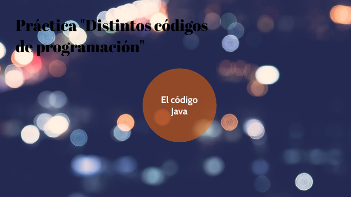 Práctica "Distintos códigos de programación" Práctica "Distintos ...