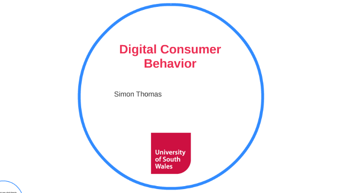 Digital Consumer Behavior and Trends by Simon Thomas