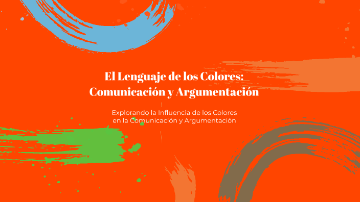 El Lenguaje de los Colores: Comunicación y Argumentación by Sebastian ...