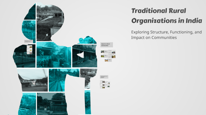 Traditional Rural Organizations in India by manish ponna on Prezi