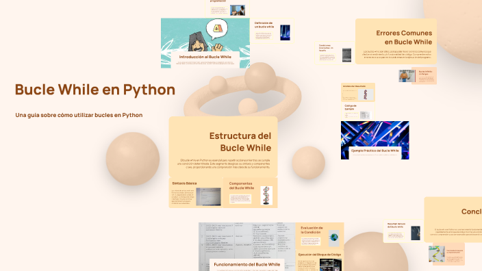 Bucle While en Python by cristian bernaldo aranibar on Prezi