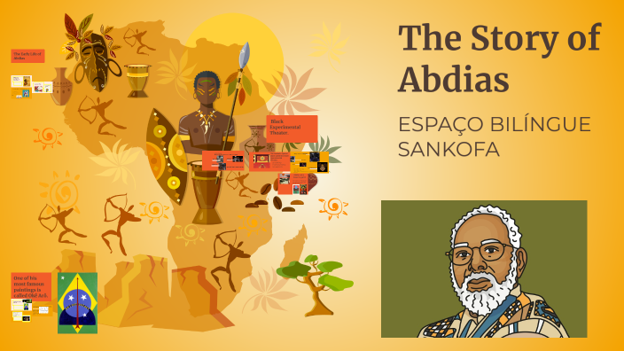 The Story of Abdias by Débora Alves on Prezi