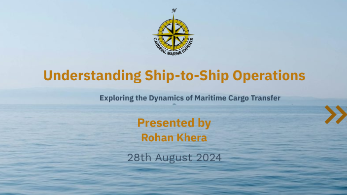Understanding Ship-to-Ship Operations by Tanya Saigal on Prezi