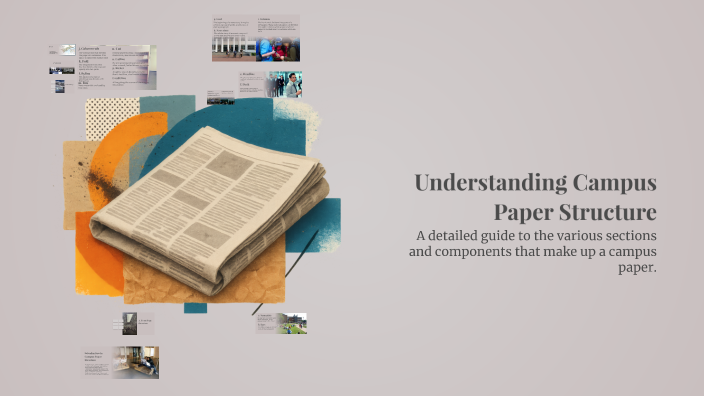 Understanding Campus Paper Structure by Benjie Jimenez on Prezi