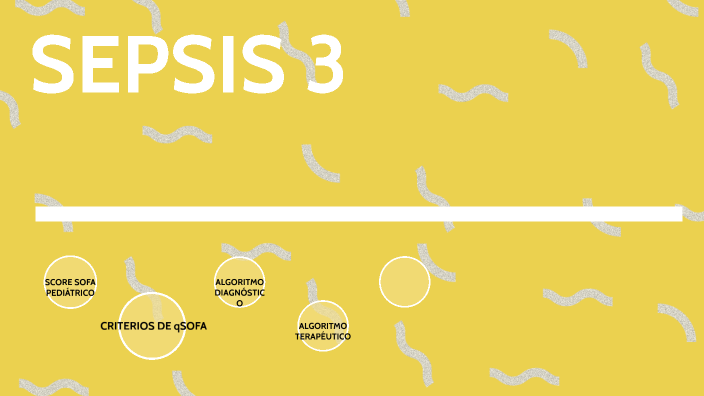 SEPSIS 3 by Diego Andres Pavon Alvarez on Prezi