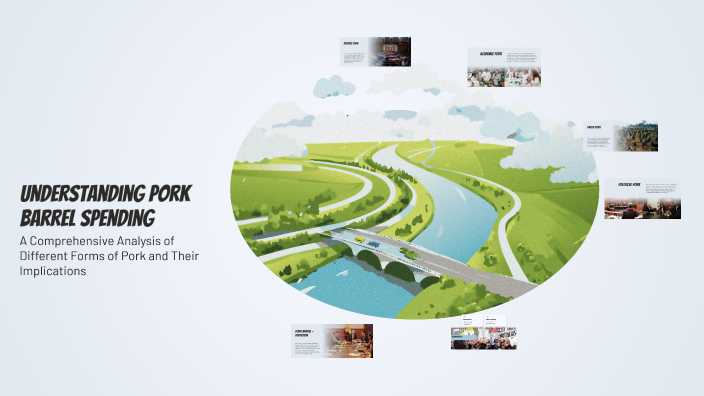 Pork Barrel Spending by SarahBette Bundy on Prezi