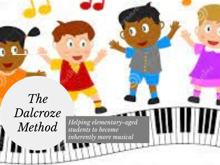 The Dalcroze Method by Heidi Johnson on Prezi