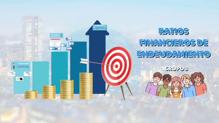 Ratios Financieros de Endeudamiento by MARIA ESTHER PERALTA ARONI on Prezi