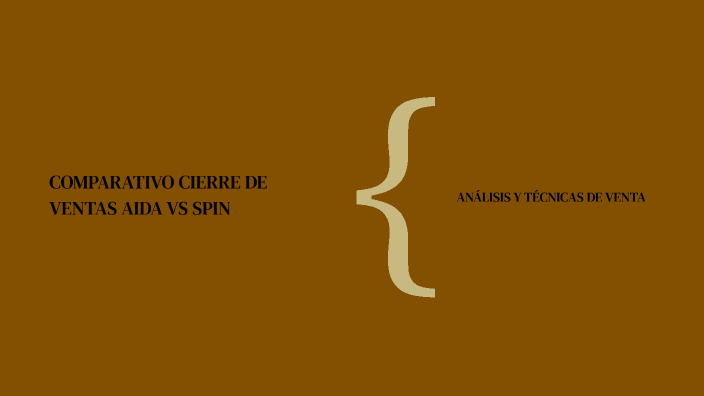 COMPARATIVO CIERRE DE VENTAS AIDA VS SPIN by garcia.henry.henry@gmail ...