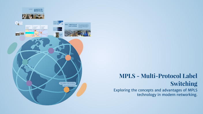 MPLS - Multi-Protocol Label Switching by אדר אברהם on Prezi