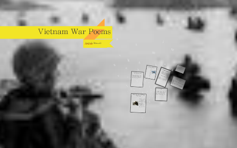 Vietnam War Poems by Aniyah Russell on Prezi