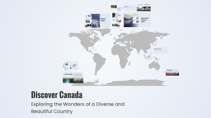 Discover Canada by on Prezi
