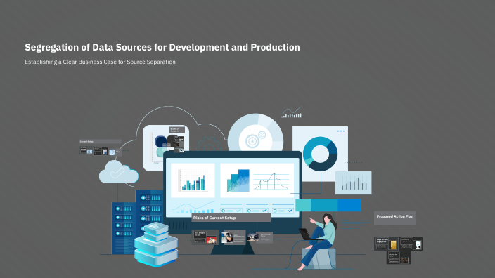 Segregation of Data Sources for Development and Production by Amish ...