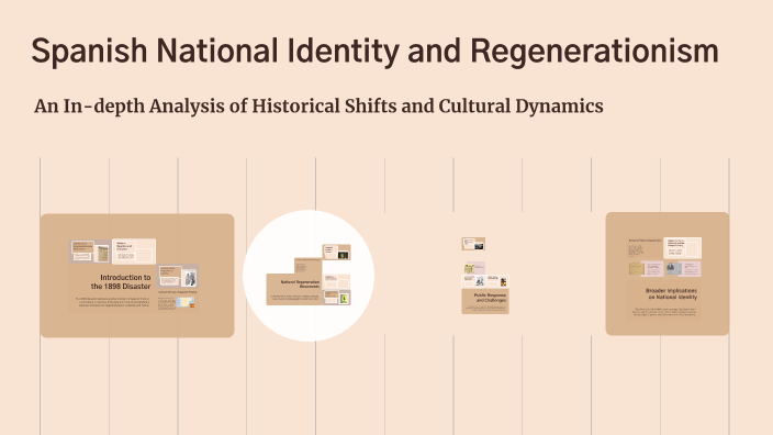 Spanish National Identity and Regenerationism by Alana Vasquez Vallejo ...
