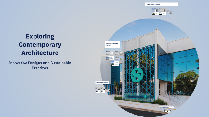 Exploring Contemporary Architecture by Joseph Saez on Prezi