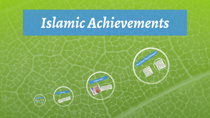 Islamic Achievements by Mallory Thomas on Prezi