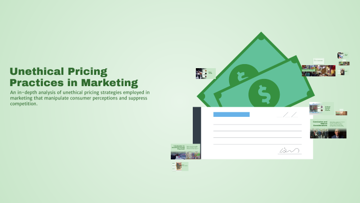 Unethical Pricing Practices in Marketing by lina on Prezi