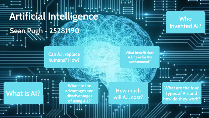 AI Presentation - Sean Pugh by Sean Pugh on Prezi