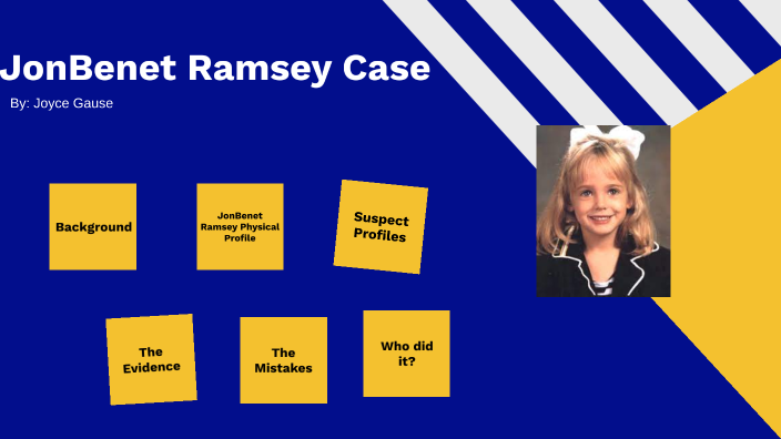 JonBenet Ramsey by Joyce Gause on Prezi