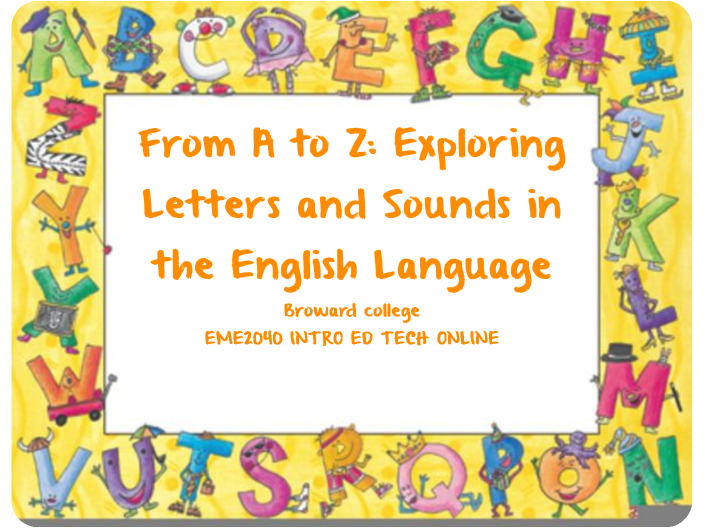From A to Z: Exploring Letters and Sounds in the English Language by ...