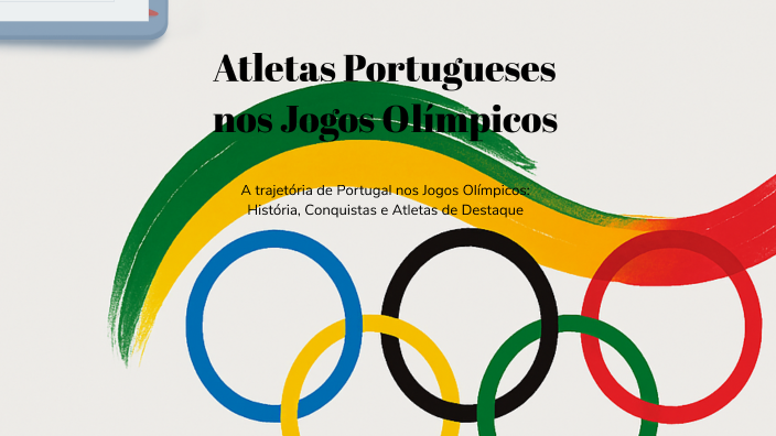 Atletas Portugueses nos Jogos Olímpicos by Ana Rita Castro Ribeiro on Prezi