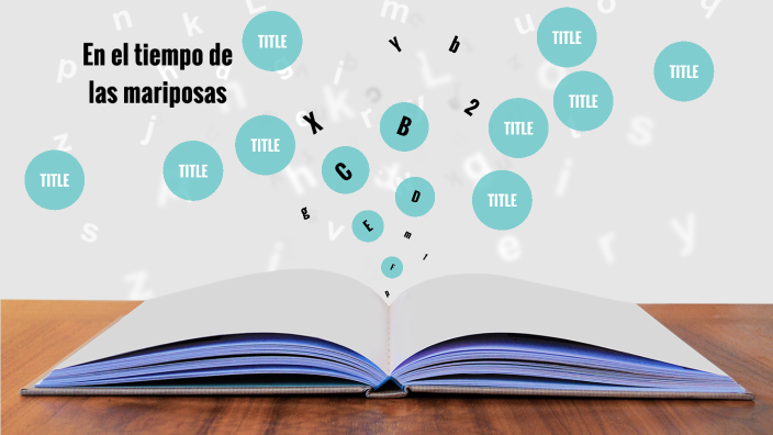 En el tiempo de las mariposas by ibis rodriguez