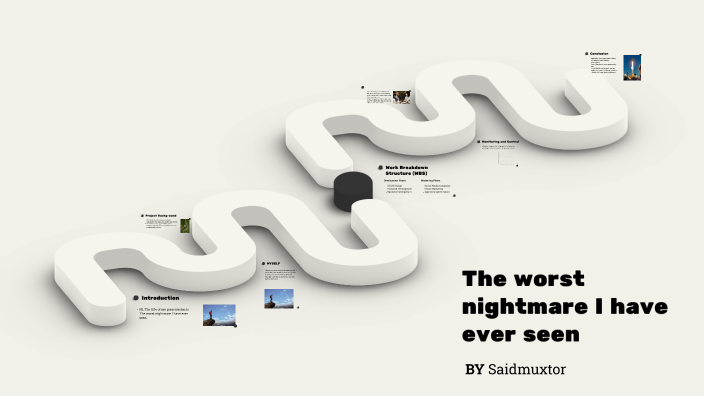 The worst nightmare I have ever seen. by Saidmuxtor Saidqosimov on Prezi