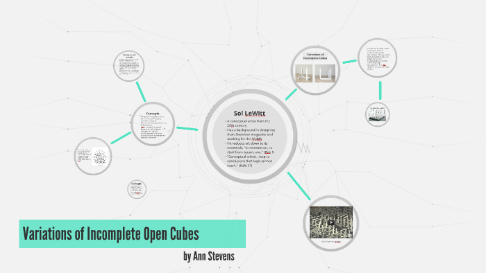 Variations of Incomplete Open Cubes by Ann Stevens on Prezi