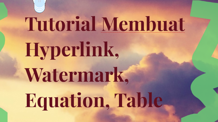 Tutorial Membuat Hyperlink, Watermark, Equation, Table by Azalea Dya on ...