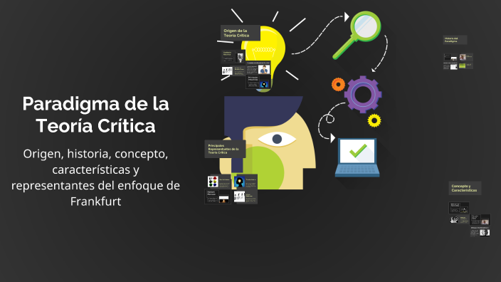 Paradigma de la Teoría Crítica by antonio bañuelos on Prezi