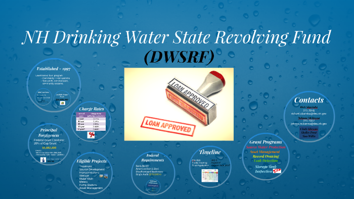 NH Drinking Water State Revolving Fund (DWSRF) by Johnna McKenna on Prezi