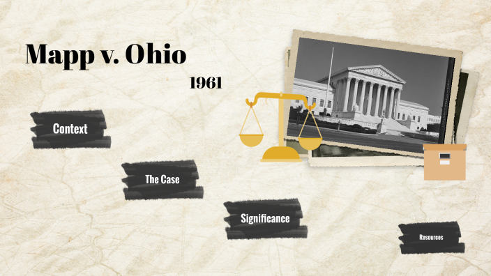 Mapp v. Ohio by Abigale Rogers on Prezi