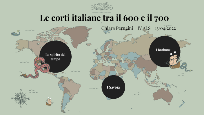 Le corti Italiane tra 600 e 700 by Chiara Perugini on Prezi