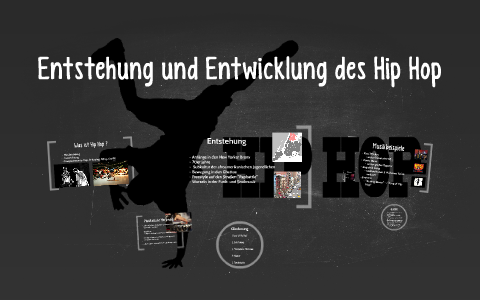 Entstehung und Entwicklung des Hip Hop by Helene Henkel on Prezi