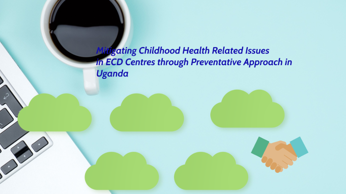 Mitigating Childhood Health Related Issues in ECD centres through ...