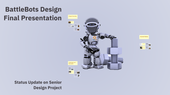 BattleBots Design Final Presentation by Krish Dogra on Prezi