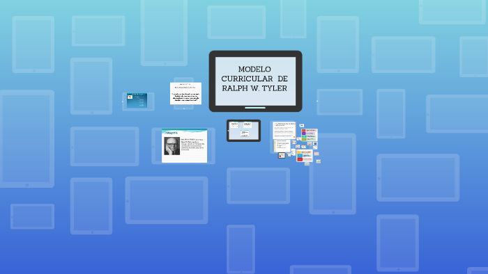 modelo curricular DE RALPH W. TYLER by ana rodas on Prezi